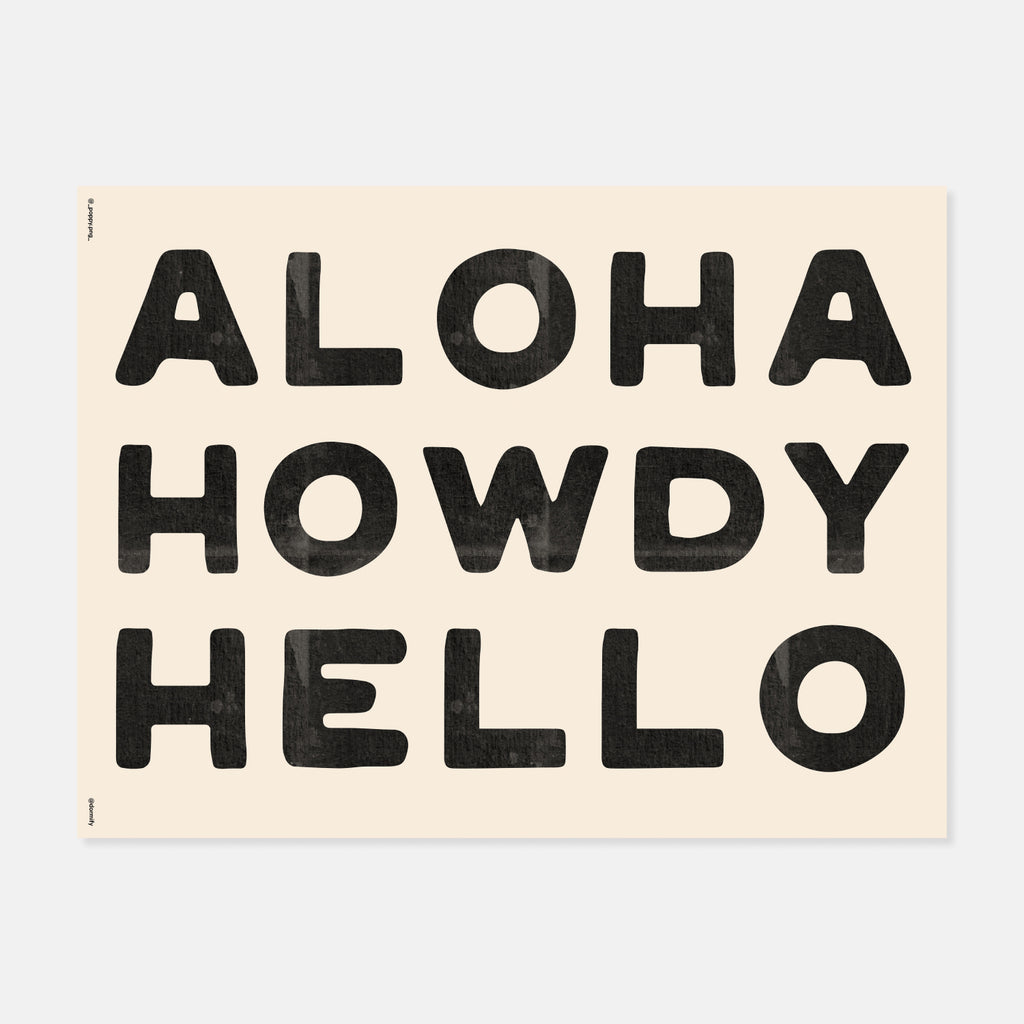 Aloha Howdy Hello Print by Poppy.PNG | Dorm Essentials – Dormify