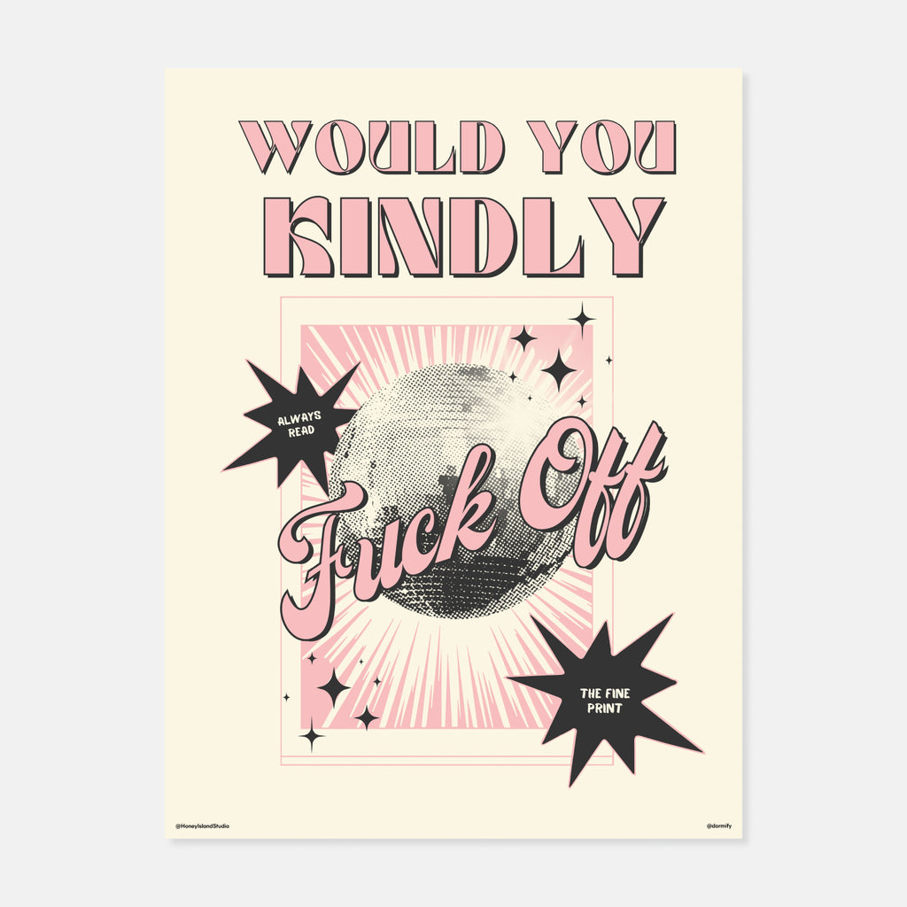 Kindly F Off Print by Honey Island Studios | Dorm Essentials – Dormify